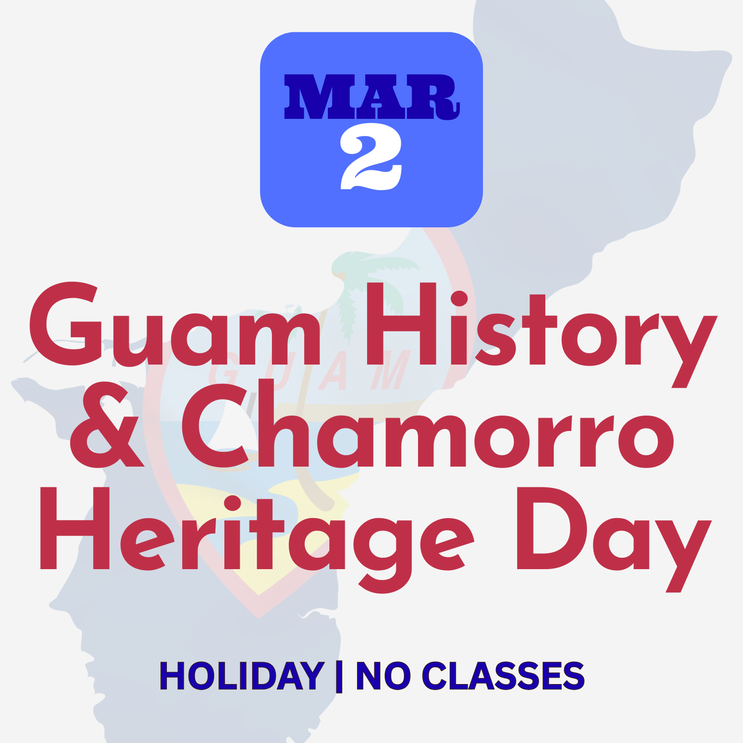 Guam History and Chamorro Heritage Day 2026 | Announcements | Connect ...